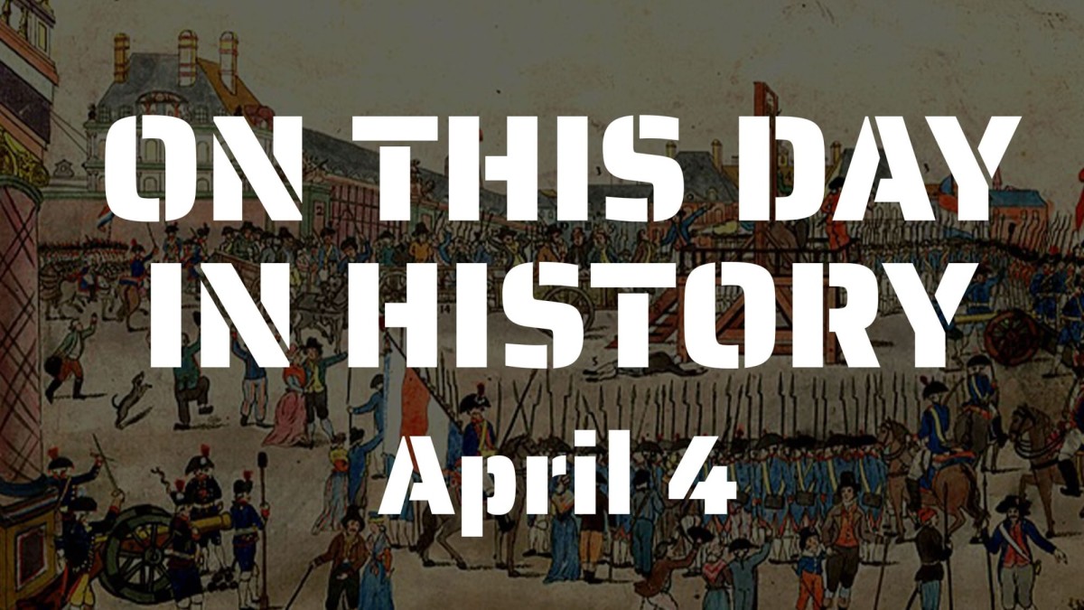 On This Day In History - April 4 | Light Wave